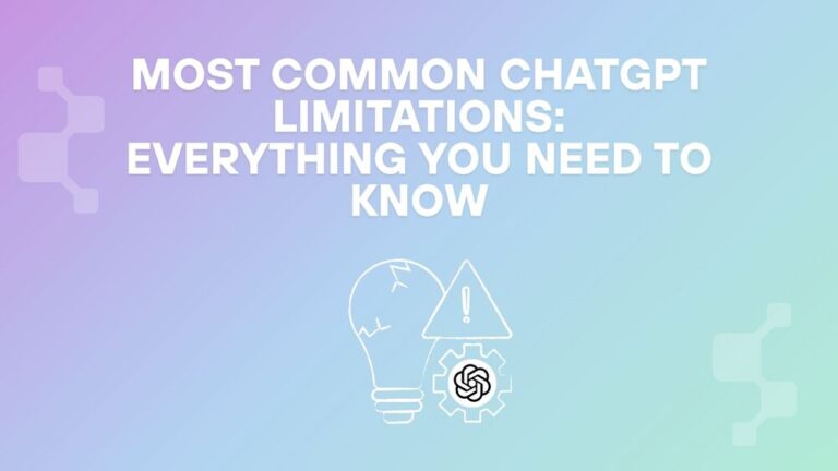 Most common ChatGPT limitations: everything you need to know - Cabina.AI